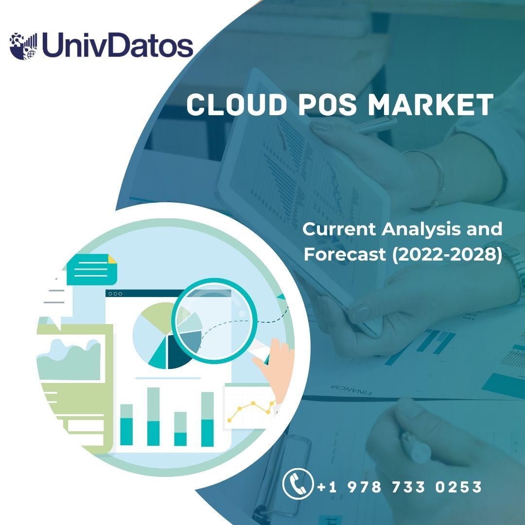 Cloud POS Market - Analysis, share, trend, size Forecast 2022-2028